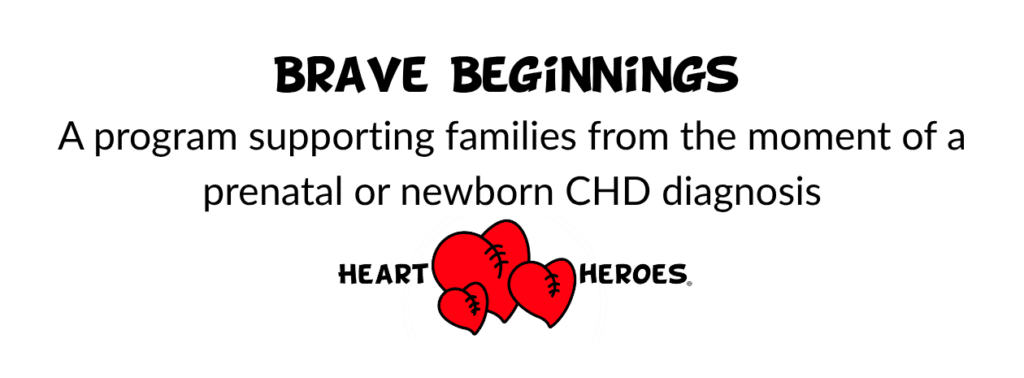 Brave Beginnings – Heart Heroes